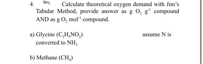Solved 4. NH2 Calculate theoretical oxygen demand with Jim's | Chegg.com