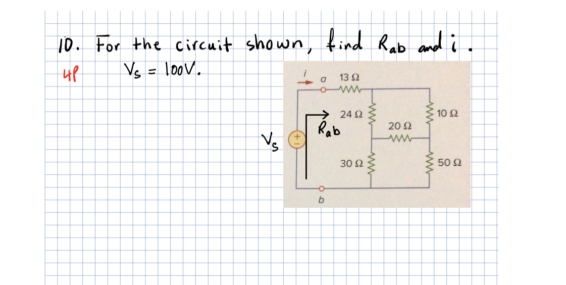 Solved For the circuit shown, find Rab ﻿and i. 4P,VS=100V. | Chegg.com