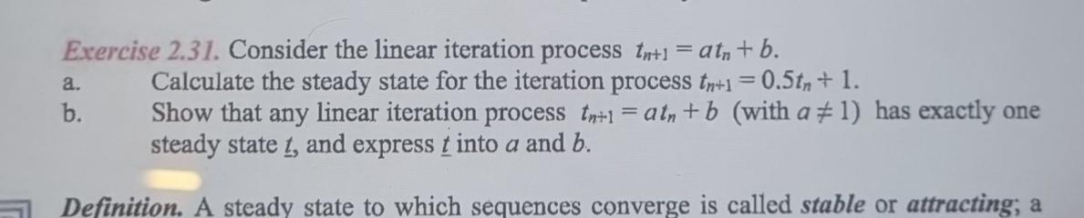 Solved Exercise 2.31. ﻿Consider the linear iteration process | Chegg.com