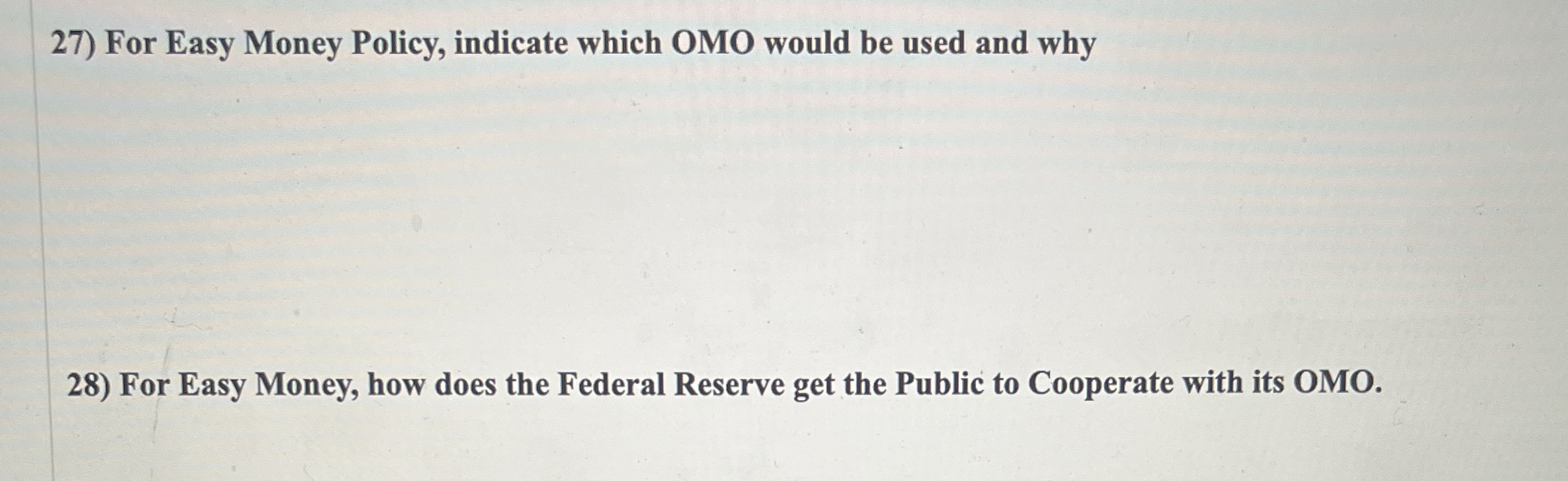 Solved For Easy Money Policy, indicate which OMO would be | Chegg.com