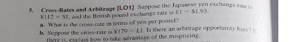Solved Cross-Rates and Arbitrage [LO1] ﻿Suppose the Japanese | Chegg.com