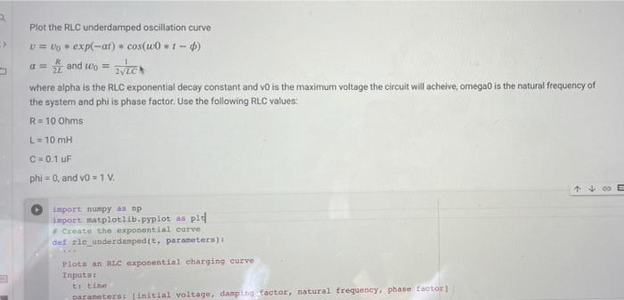 Solved Plot the RLC underdamped oscillation curve v = | Chegg.com