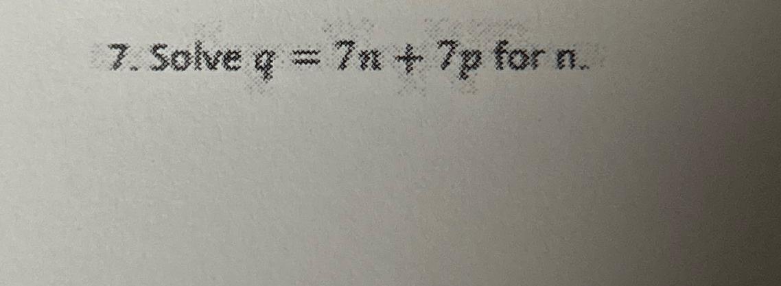 Solved Solve q=7n+7p ﻿For n | Chegg.com