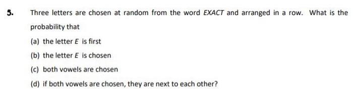 Solved Three letters are chosen at random from the word | Chegg.com