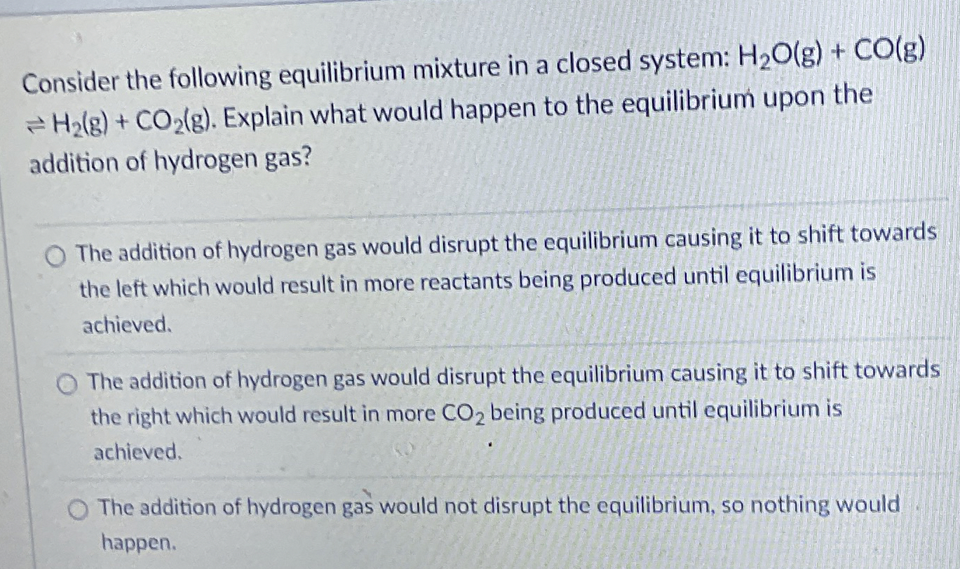 Solved Consider the following equilibrium mixture in a | Chegg.com
