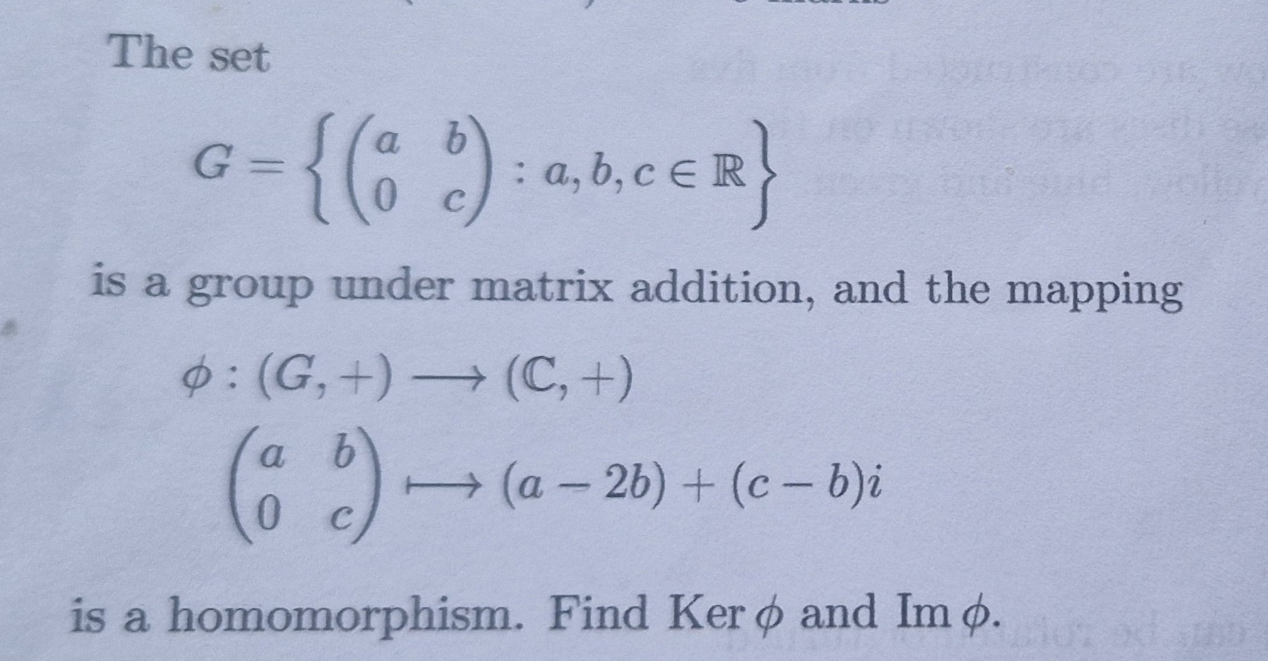Solved The setG={([a,b],[0,c]):a,b,cinR}is a group under | Chegg.com