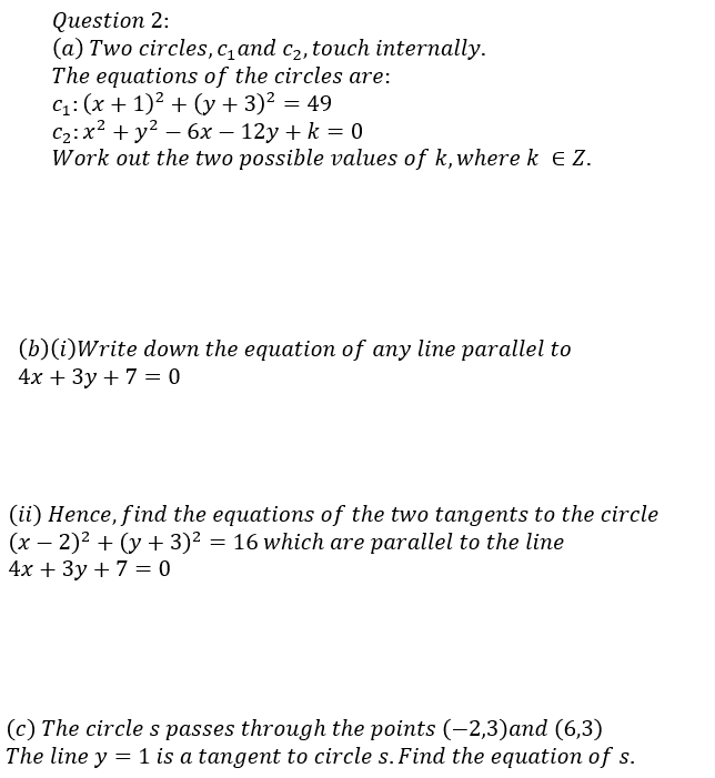 Solved Question 2:(a) ﻿Two circles, c1 ﻿and c2, ﻿touch | Chegg.com
