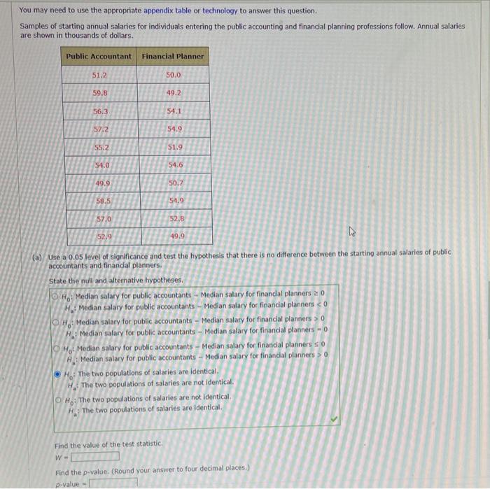 Solved w = ?p-value = ?public accountants sample median = | Chegg.com