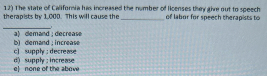 Solved The state of California has increased the number of | Chegg.com