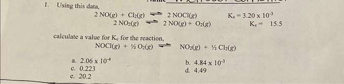 Solved 1. Using this data, 2 NO(g) + Cl2(g) 2 NO₂(g) 2 | Chegg.com
