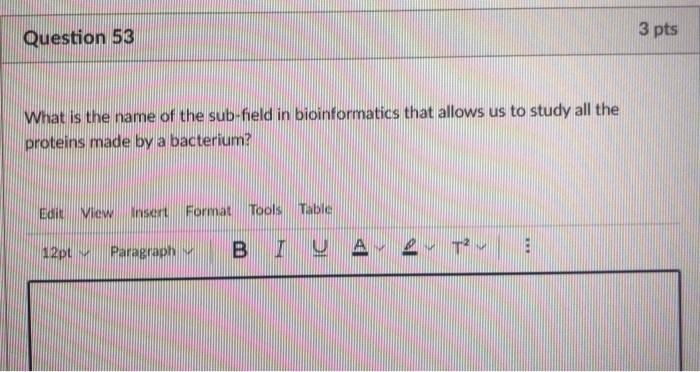Solved What is the name of the sub-field in bioinformatics | Chegg.com