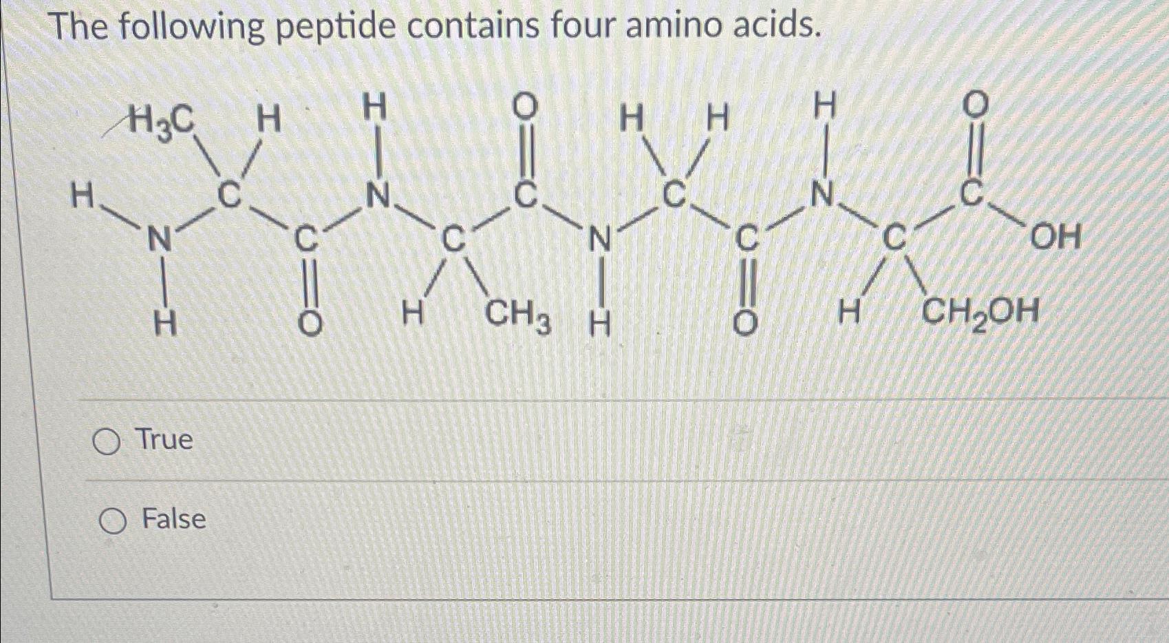 Solved The following peptide contains four amino | Chegg.com