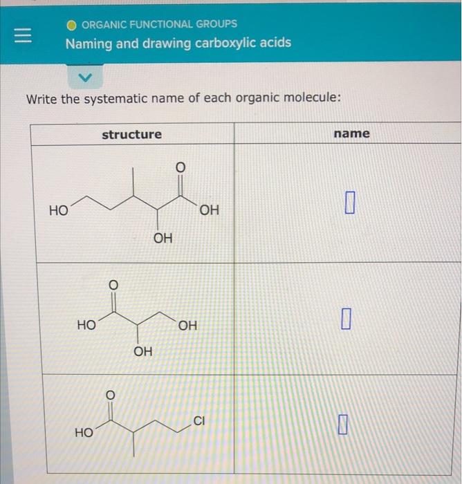 Solved E ORGANIC FUNCTIONAL GROUPS Naming and drawing | Chegg.com