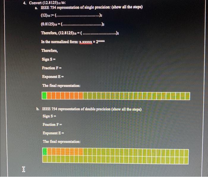 Solved 4. Convert (12.8125), to: a. IEEE 754 representation | Chegg.com