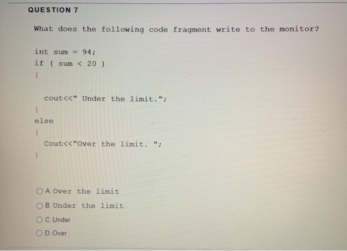 Solved QUESTION 7 What does the following code fragment | Chegg.com