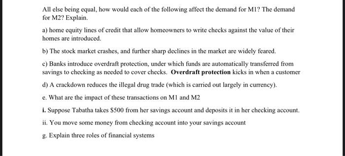 Solved All else being equal, how would each of the following | Chegg.com