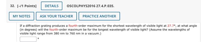 Solved If a diffraction grating produces a fourth-order | Chegg.com