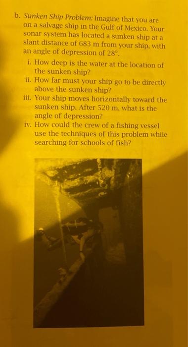 Solved b. Sunken Ship Problem: Imagine that you are on a | Chegg.com