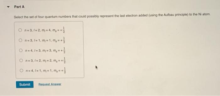 Solved Part A Select the set of four quantum numbers that | Chegg.com