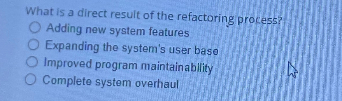 Solved What is a direct result of the refactoring | Chegg.com