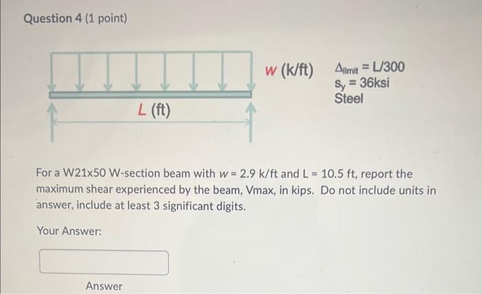 Solved Question 4 (1 point) For a W21 50 W-section beam with | Chegg.com