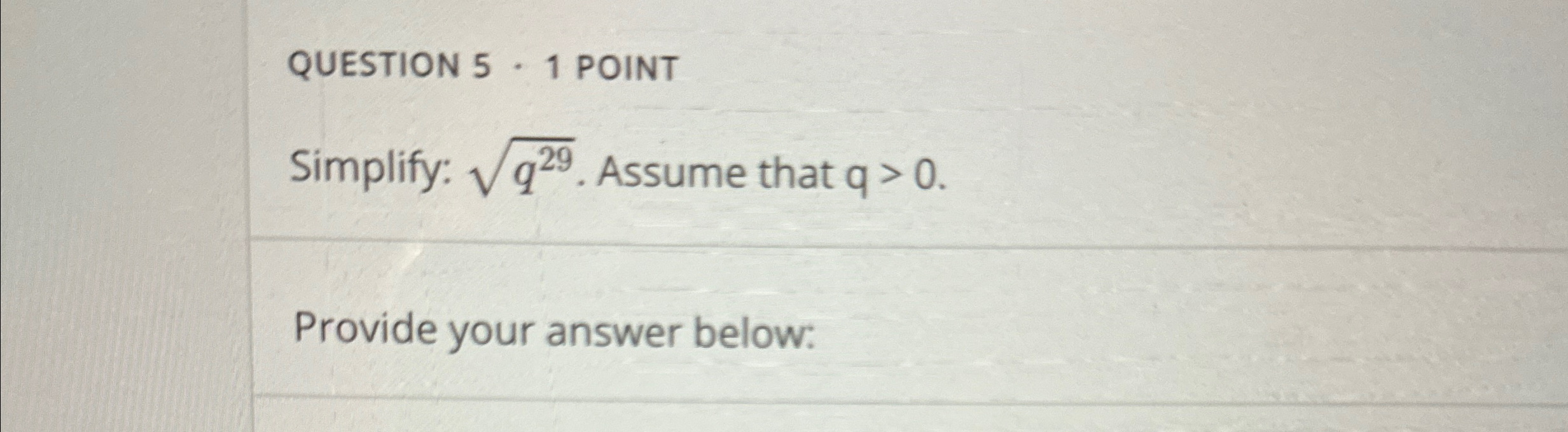 Solved QUESTION 5 - 1 ﻿POINTSimplify: q292. ﻿Assume that | Chegg.com