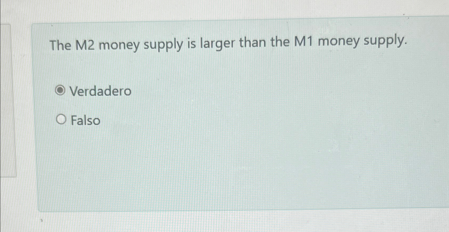 Solved The M2 ﻿money supply is larger than the M1 ﻿money | Chegg.com