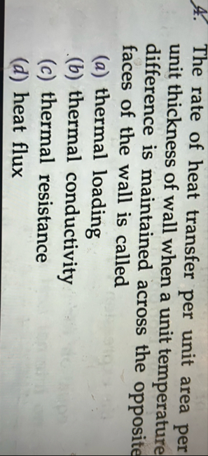 Solved The rate of heat transfer per unit area per unit | Chegg.com