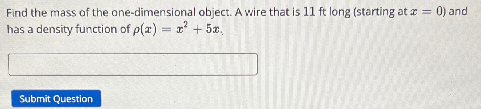 Solved Find the mass of the one-dimensional object. A wire | Chegg.com