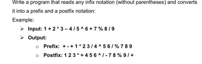Solved Write a program that reads any infix notation | Chegg.com