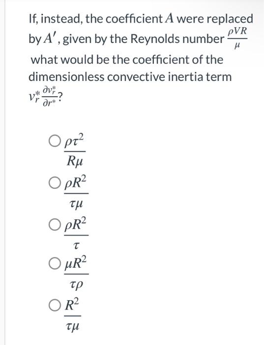Solved A dimensionless form of the Navier-Stokes equations | Chegg.com