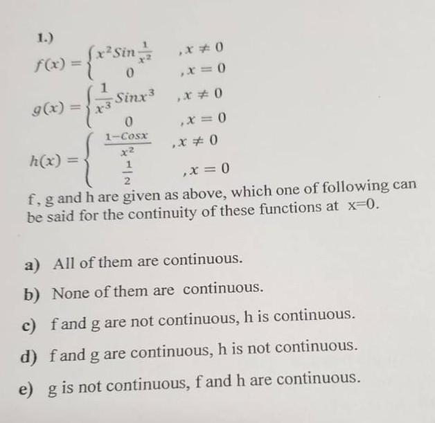 Solved 1.) f(x)={x2Sinx210,x =0,x=0 g(x)={x31Sinx30,x =0,x=0 | Chegg.com