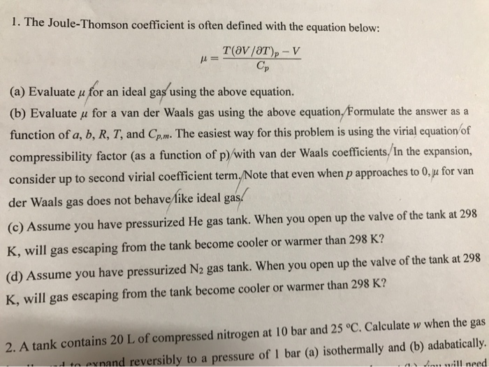 Solved 1. The Joule-Thomson coefficient is often defined | Chegg.com