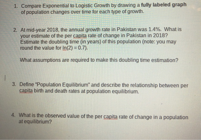 Solved 1. Compare Exponential to Logistic Growth by drawing | Chegg.com
