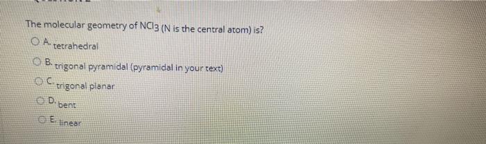 Solved The molecular geometry of NCI3 (N is the central | Chegg.com