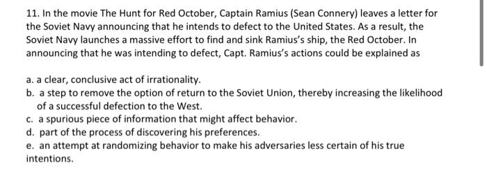 Solved 11. In the movie The Hunt for Red October, Captain | Chegg.com