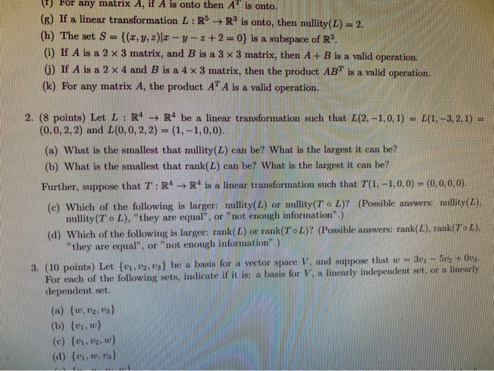 Solved 4) For any matrix A, it A is onto then A is onto. (2) | Chegg.com