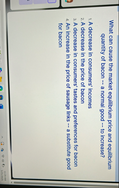 Solved What can cause the market equilibrium price and | Chegg.com