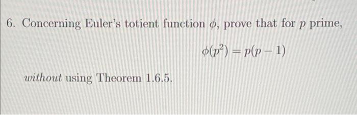 Solved Theorem 1.6.5 Suppose that p is a prime and let n be | Chegg.com