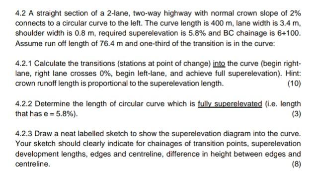 Solved 4.2 A straight section of a 2-lane, two-way highway | Chegg.com