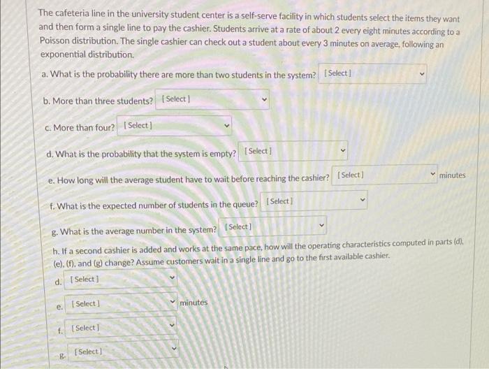 Solved The cafeteria line in the university student center | Chegg.com