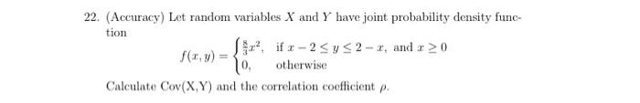 22. (Accuracy) Let random variables X and Y have | Chegg.com