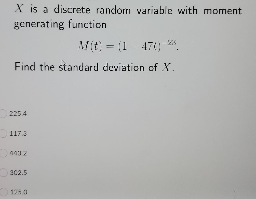 Solved X is a discrete random variable with moment | Chegg.com