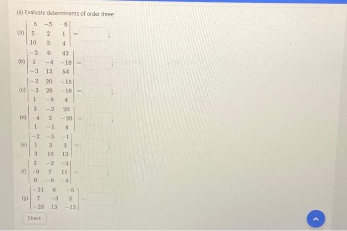 Solved (Determinants). (1) Evaluate determinants of order | Chegg.com