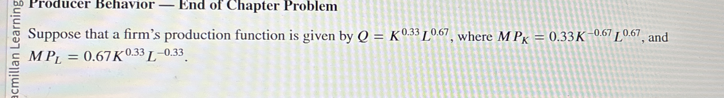 Solved cmillan LearningSuppose that a firm's production | Chegg.com