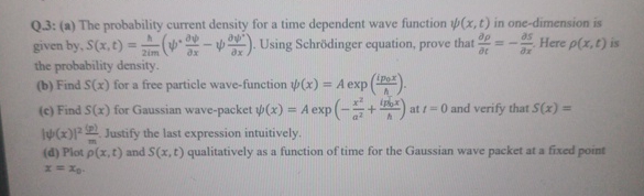 Solved Q.3: (a) ﻿The probability current density for a time | Chegg.com