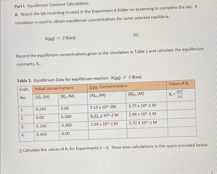 Solved Part I. Equilibrium Constant Calculations A. Watch | Chegg.com