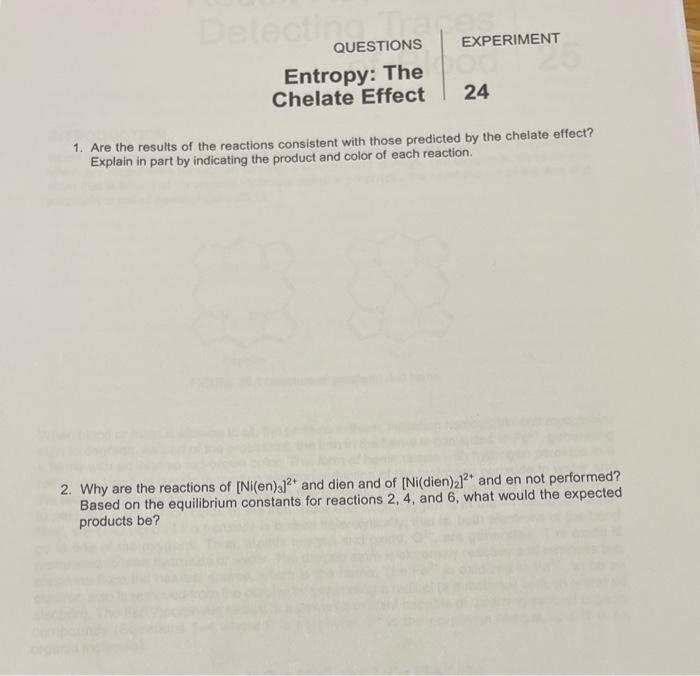 Solved eot EXPERIMENT QUESTIONS Entropy: The Chelate Effect | Chegg.com