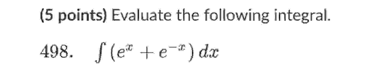 Solved (5 points) Evaluate the following | Chegg.com Solved (5 points) Evaluate the following | Chegg.com