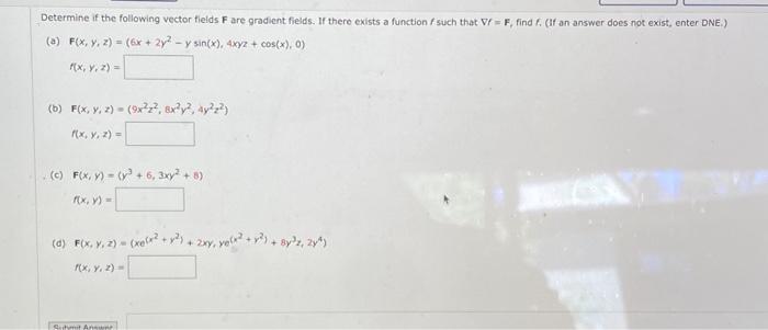 Solved Determine if the following vector fields F are | Chegg.com